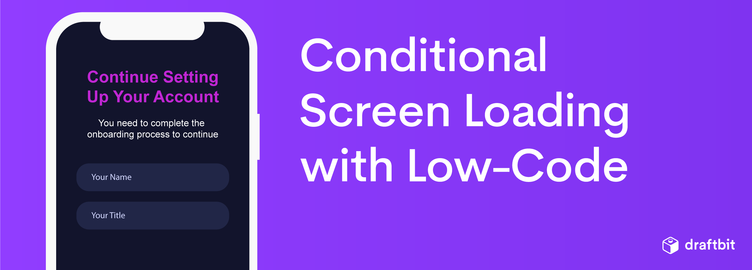 Conditional Screen On-load with low-code | The Draftbit Community