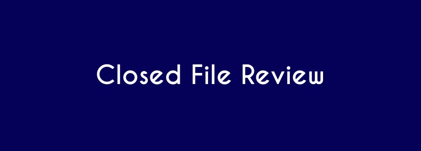 Closed File Review | TheClaim.club